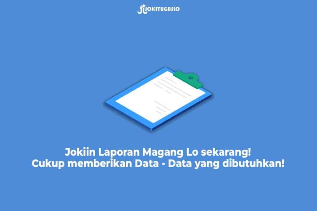 Jasa Joki Tugas Kuliah Murah, Cepat, & Berkualitas - Jokitugaslo